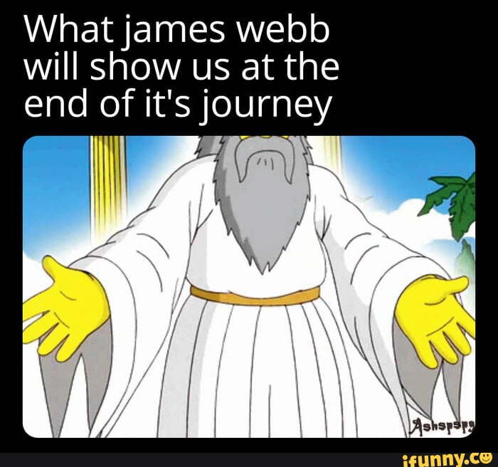 James_webb memes. Best Collection of funny James_webb pictures on iFunny