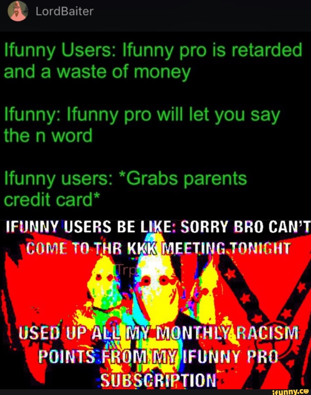 Ifunny Users: Ifunny pro is retarded and a waste of money Ifunny ...