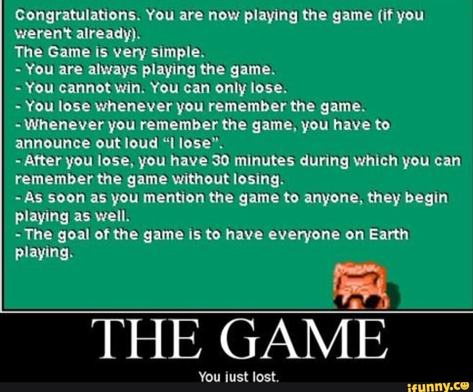 Congratulations. You are now playing the game (if you weren't already ...