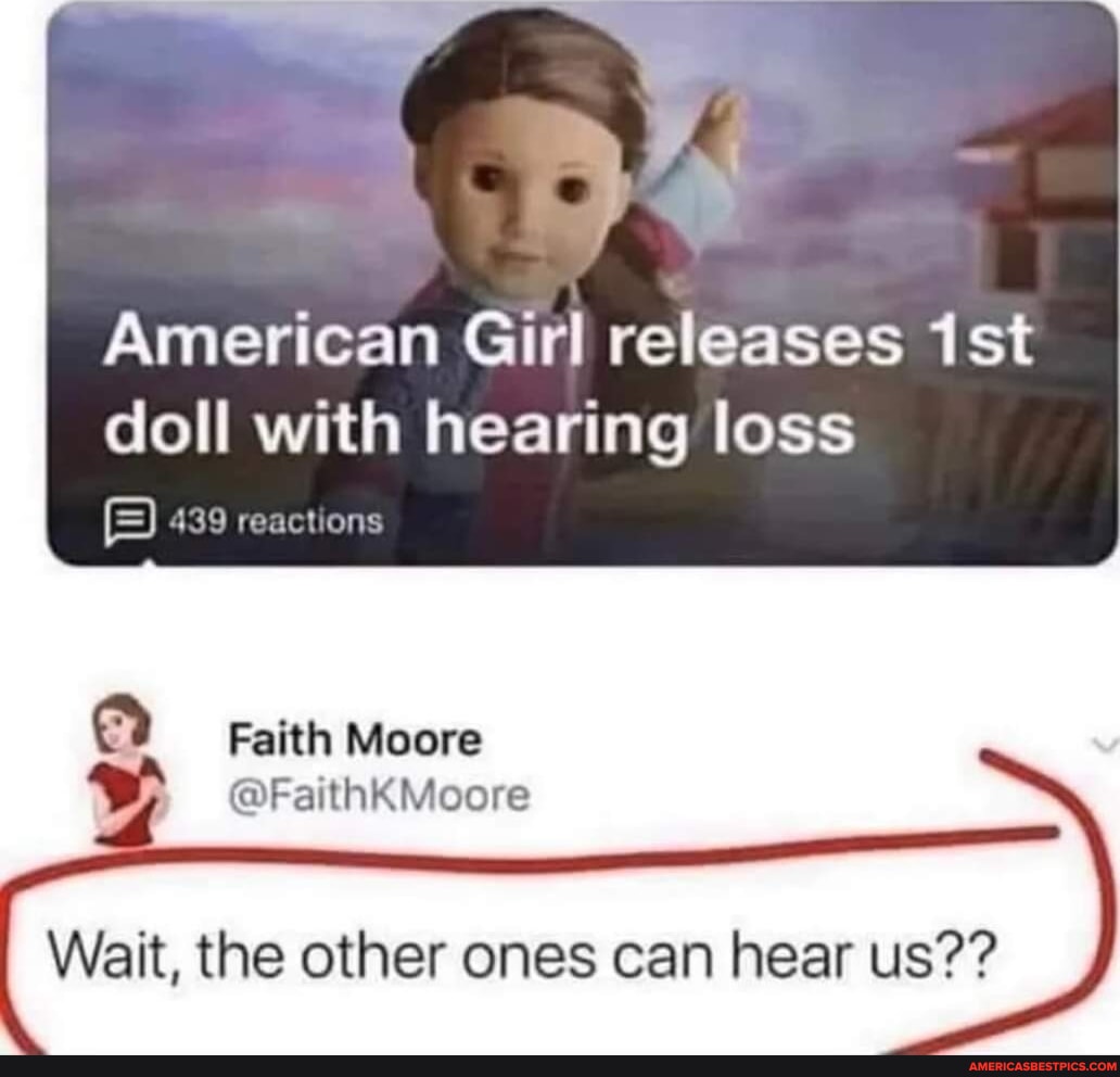American Girl releases doll with hearing loss 439 reactions Faith Moore ...