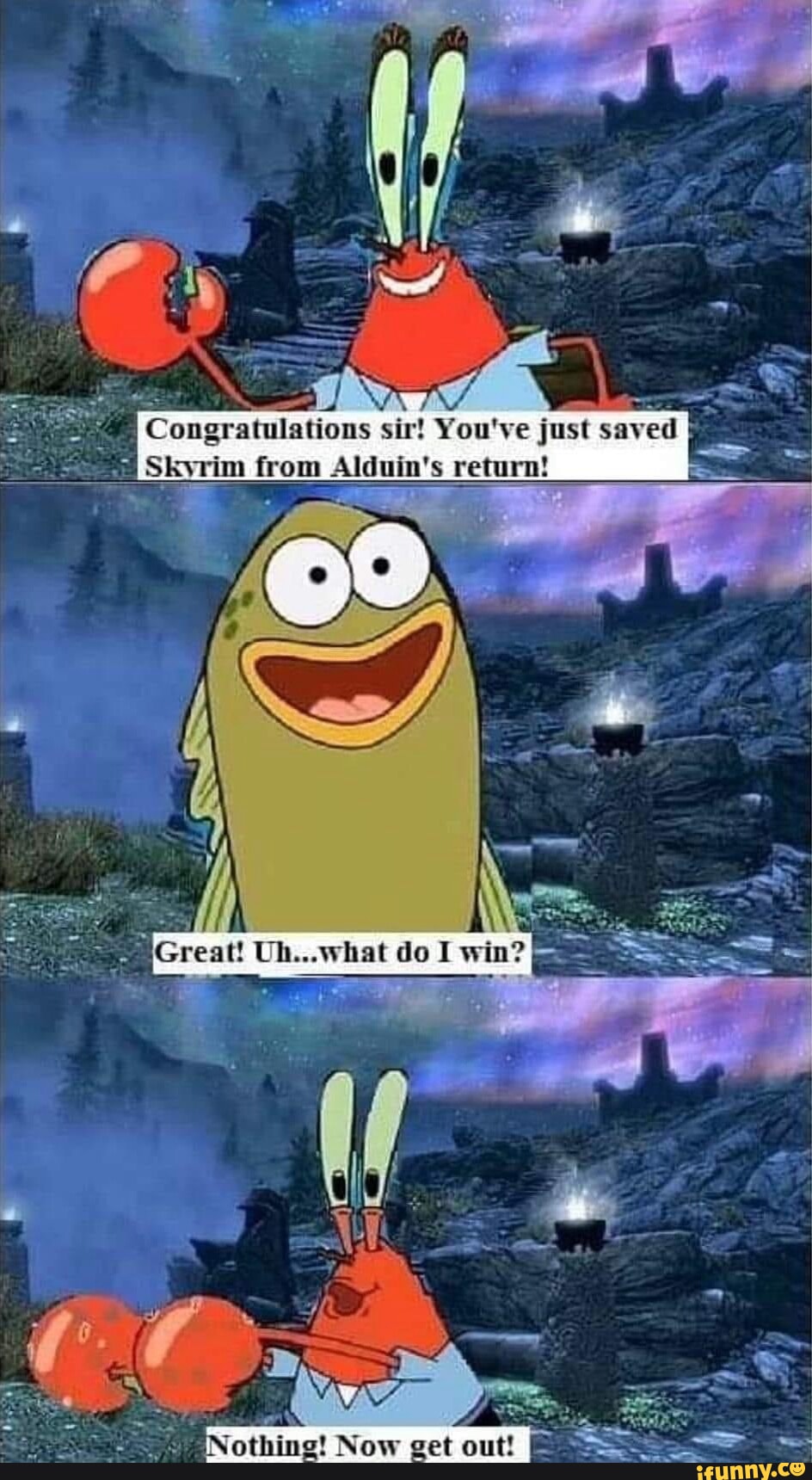 Congratulations sir! You've just saved from 's return! what Nothing ...