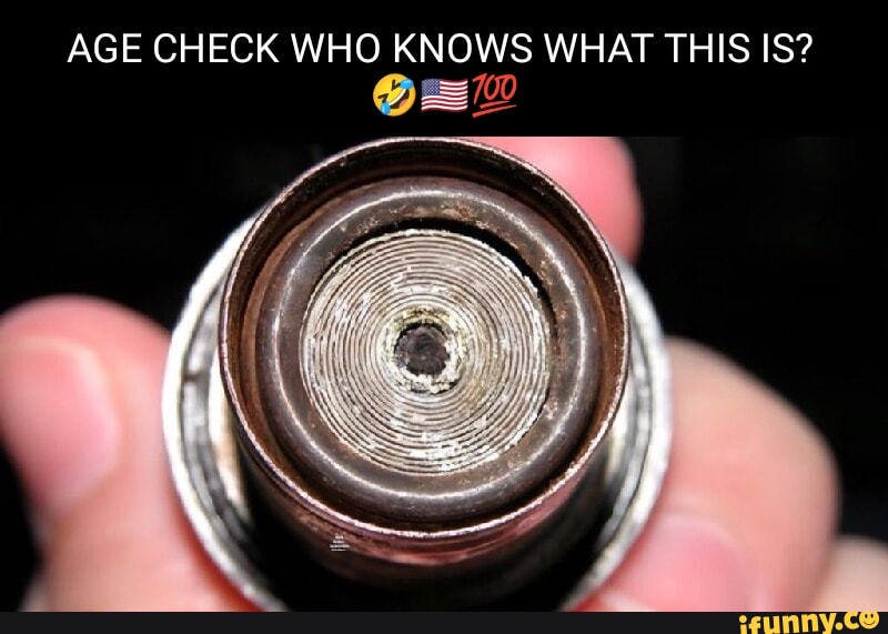 AGE CHECK WHO KNOWS WHAT THIS IS? - iFunny