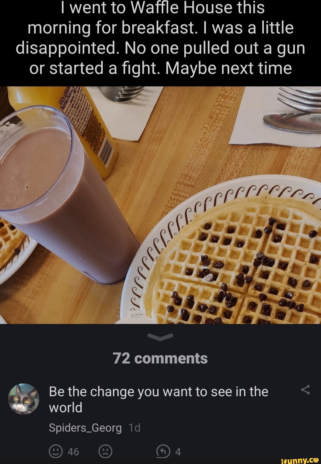 I went to Waffle House this morning for breakfast. I was a little ...