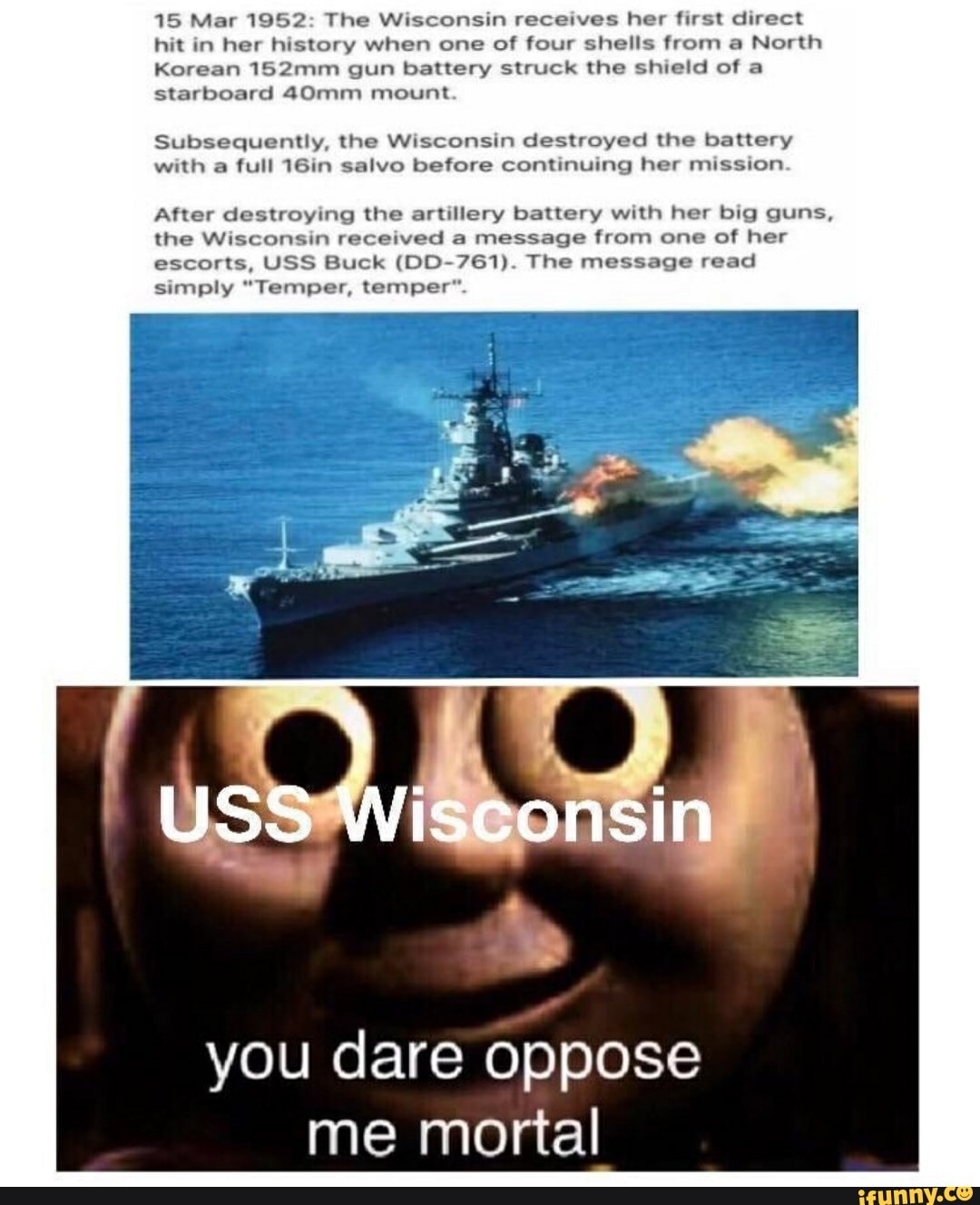 15 Mar 1952: The Wisconsin receives her first direct hit in her history ...