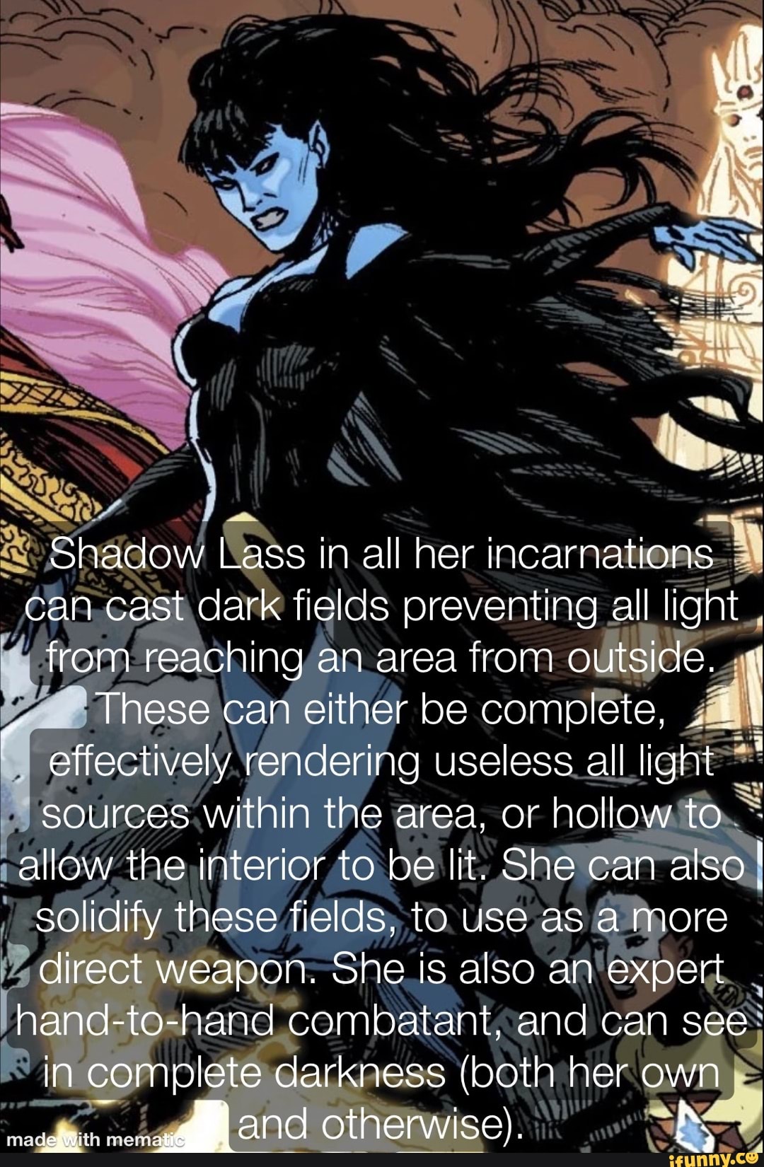 Shadow Lass in all her incarnations can cast dark fields preventing all ...