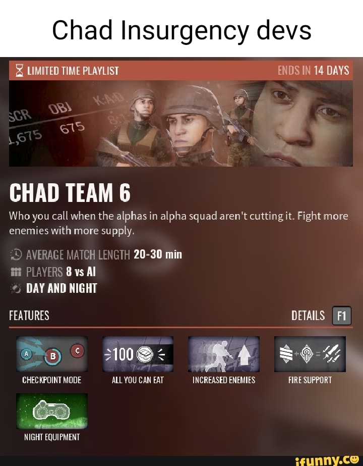 Chad Insurgency devs LIMITED TIME PLAYLIST ENDS IN 14 DAYS ow CHAD TEAM ...