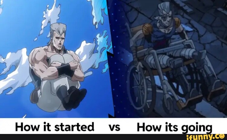 Ar I How it started vs How its going - iFunny