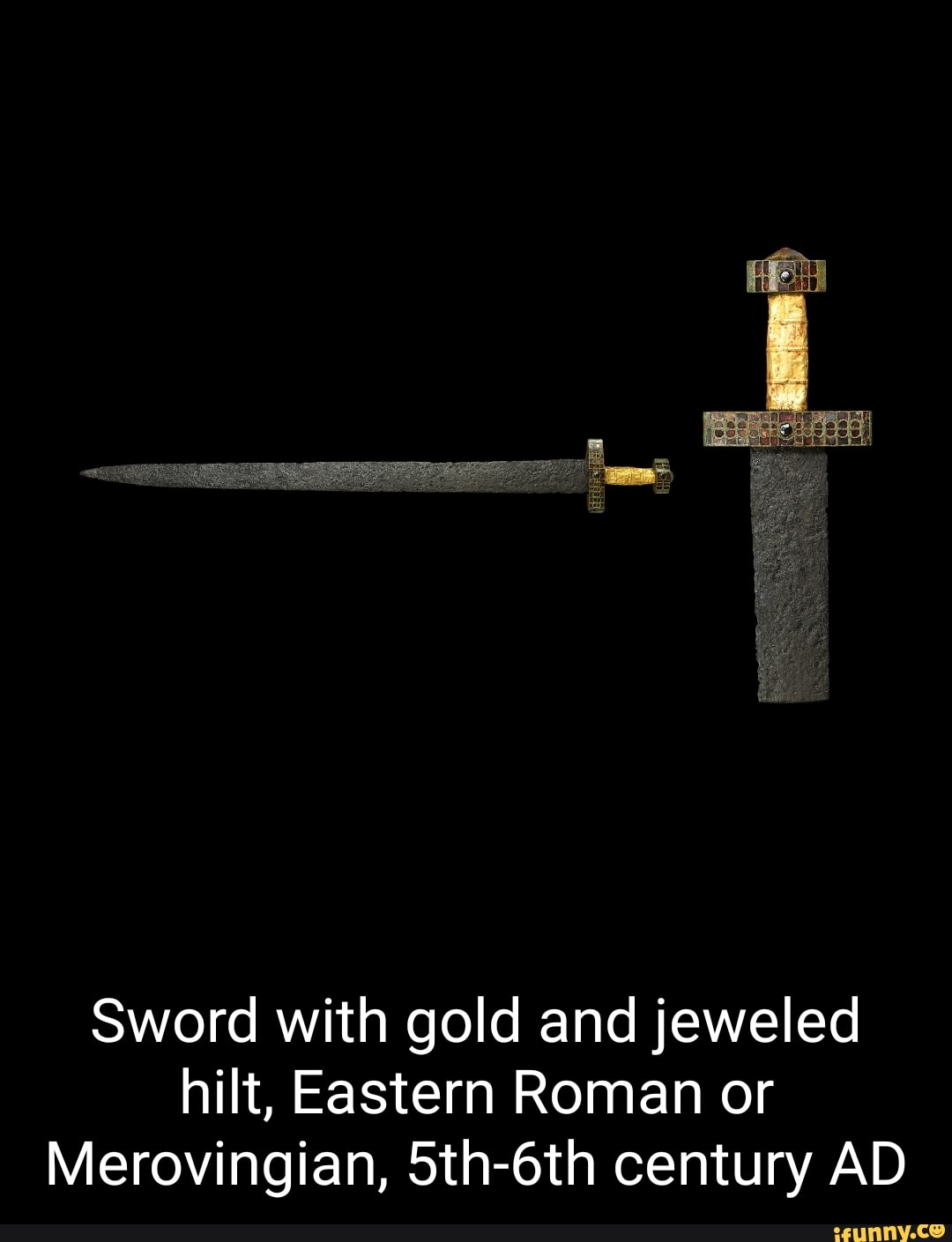 Sword with gold and jeweled hilt, Eastern Roman or Merovingian, 5th-6th ...