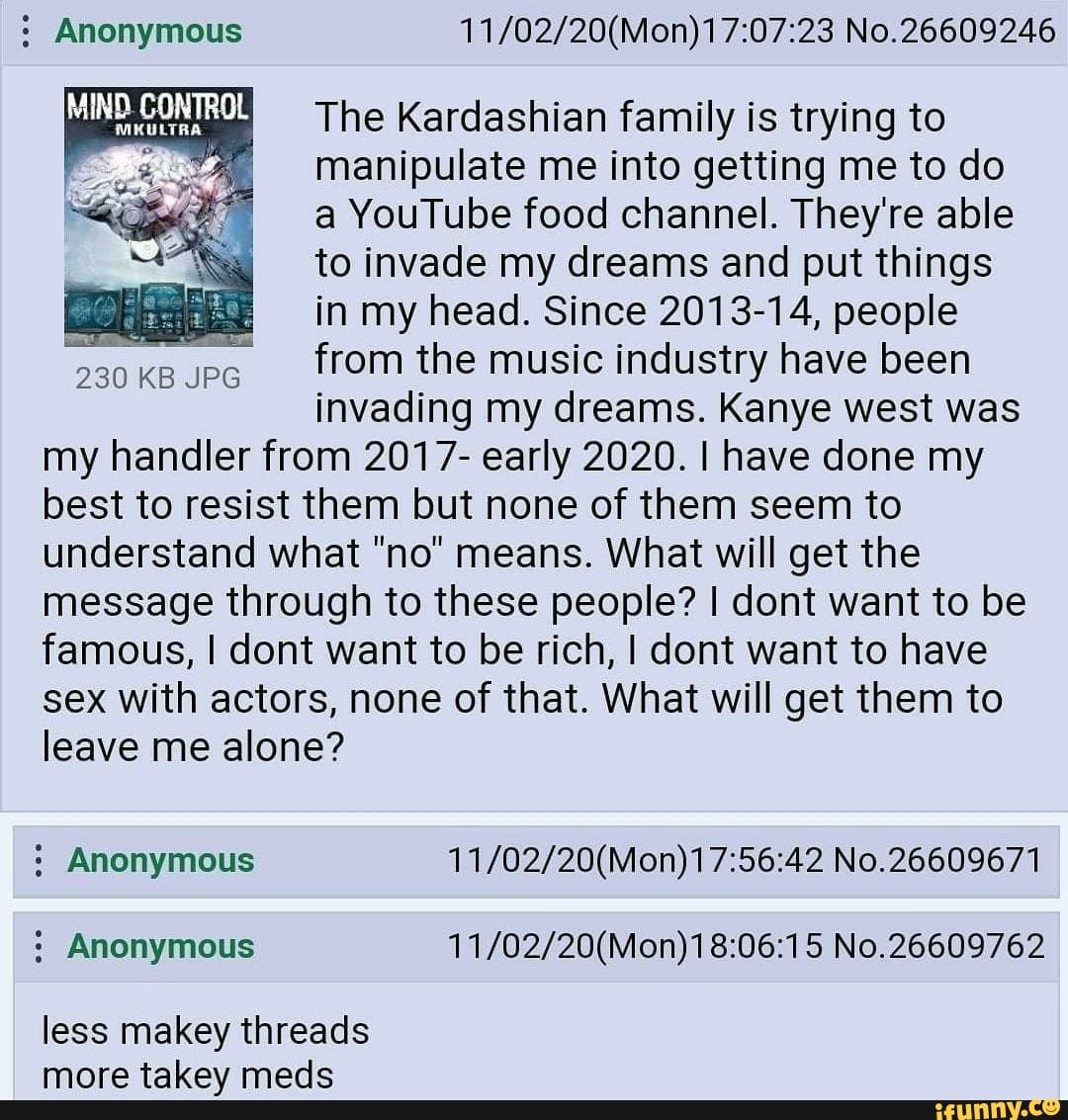 : Anonymous MIND CONTROL MKULTRA 230 KB JPG No.26609246 The Kardashian ...