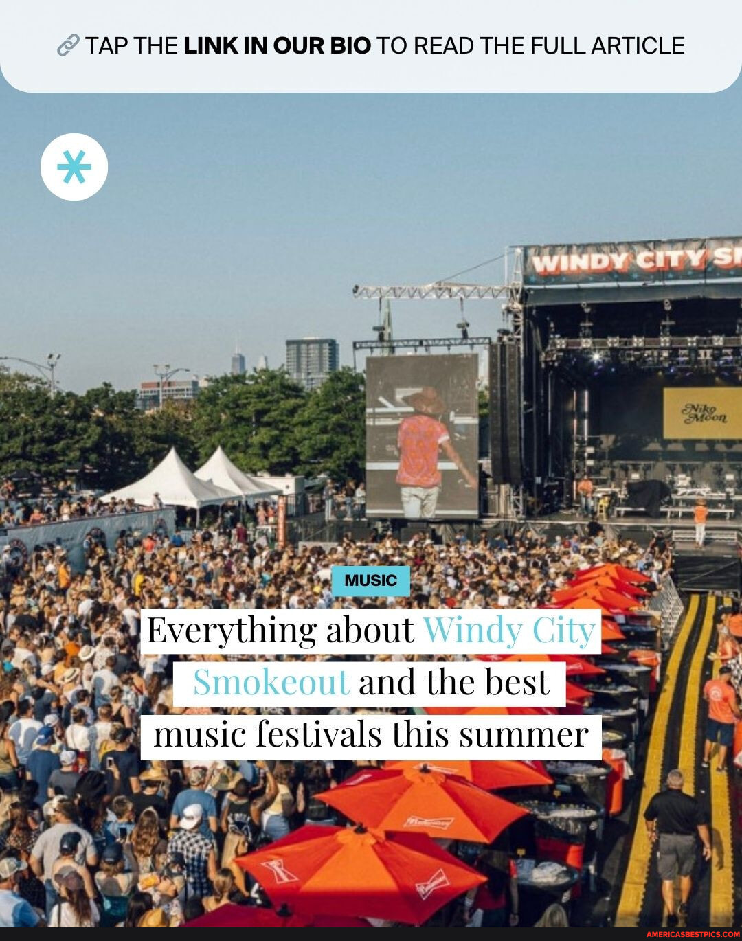 LINK IN BIO Chicago summer is all about music From Windy City Smokeout ...