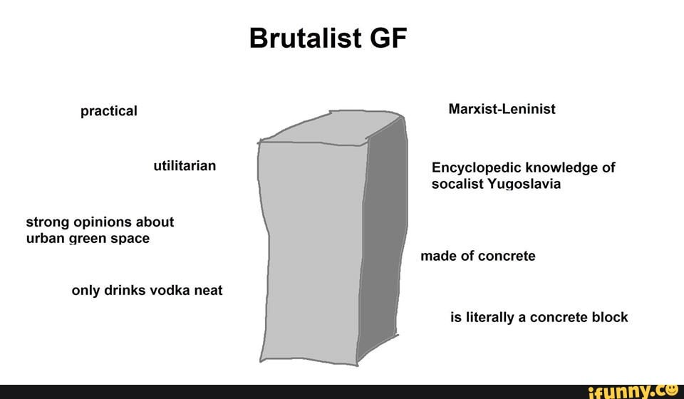 Brutalist GF practical Marxist-Leninist utilitarian Encyclopedic ...