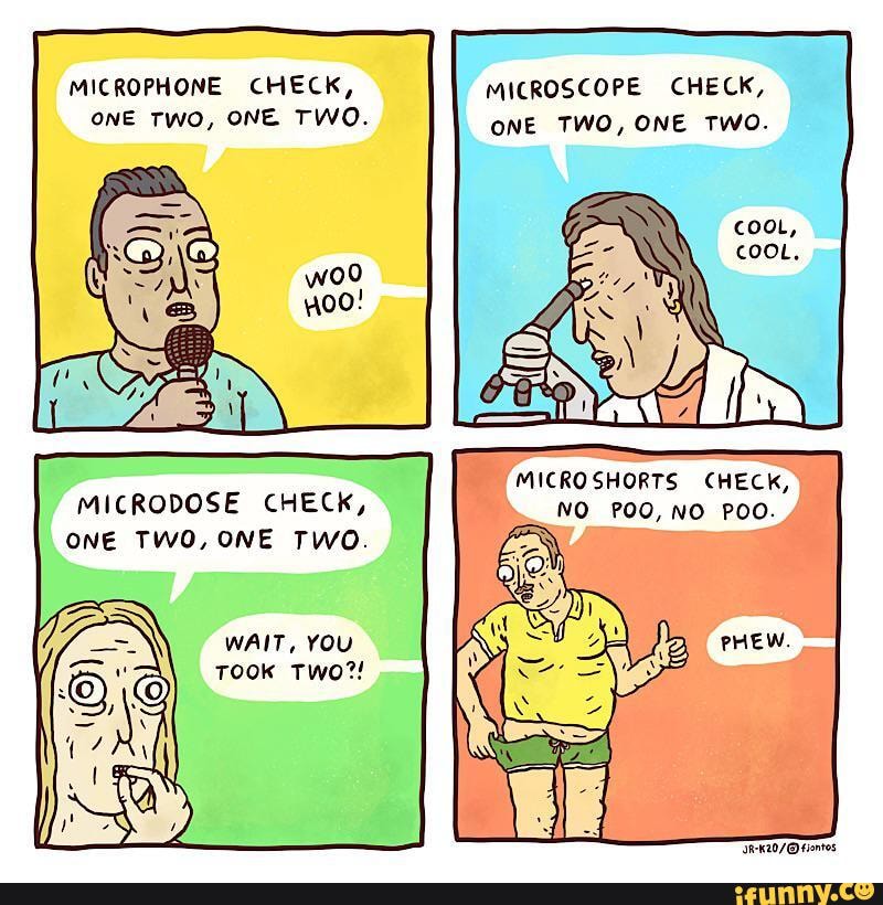 MICROPHONE CHECK, ONE TWO, ONE TWO. MICROSCOPE CHECK, ONE TWO, ONE TWO ...