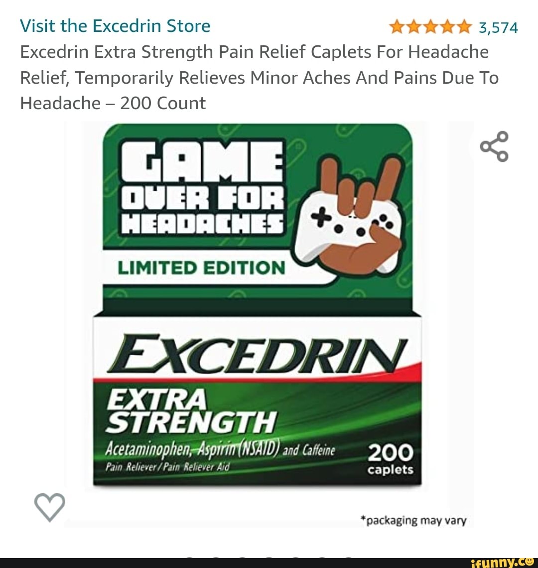 Excedrin memes. Best Collection of funny Excedrin pictures on iFunny
