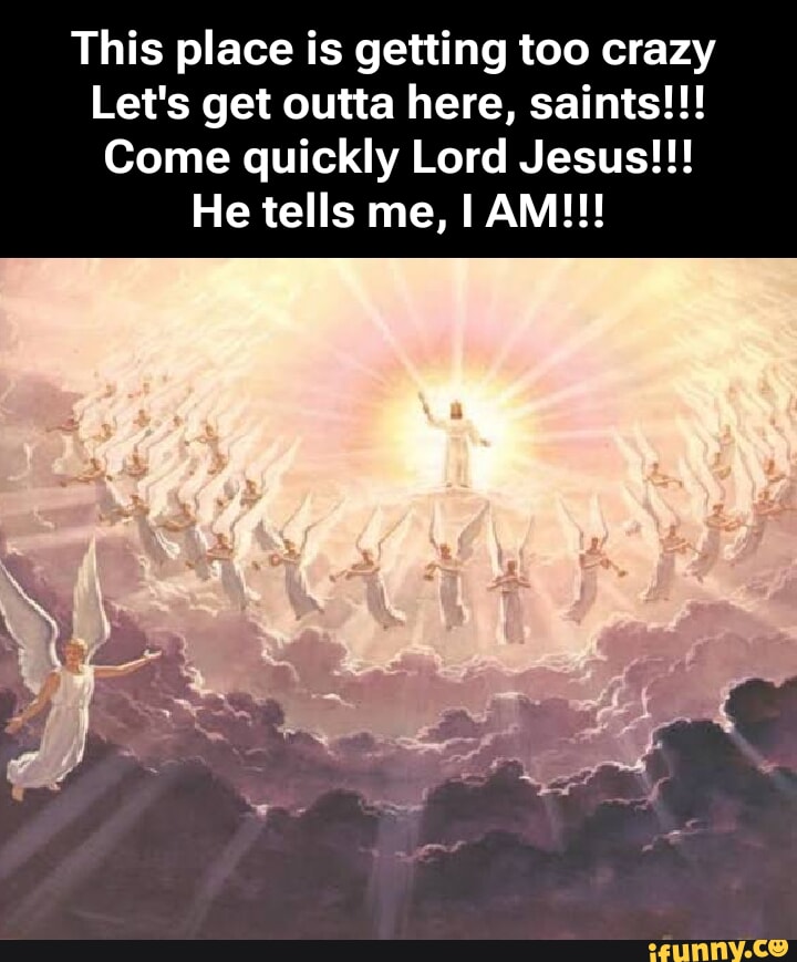 Rapture memes. Best Collection of funny Rapture pictures on iFunny