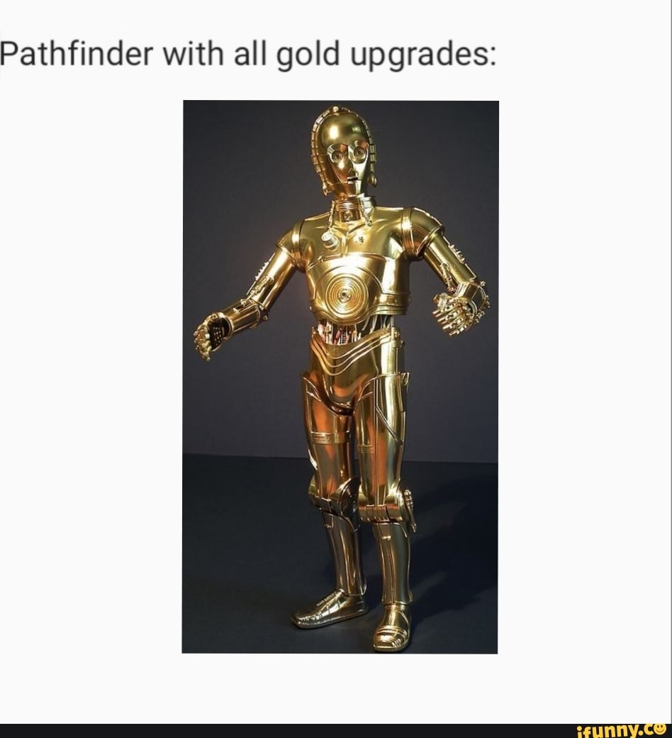 Cp30 memes. Best Collection of funny Cp30 pictures on iFunny