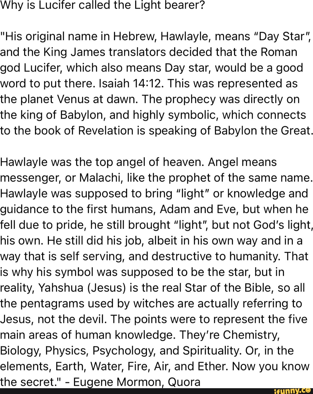 Why is Lucifer called the Light bearer? "His original name in Hebrew ...