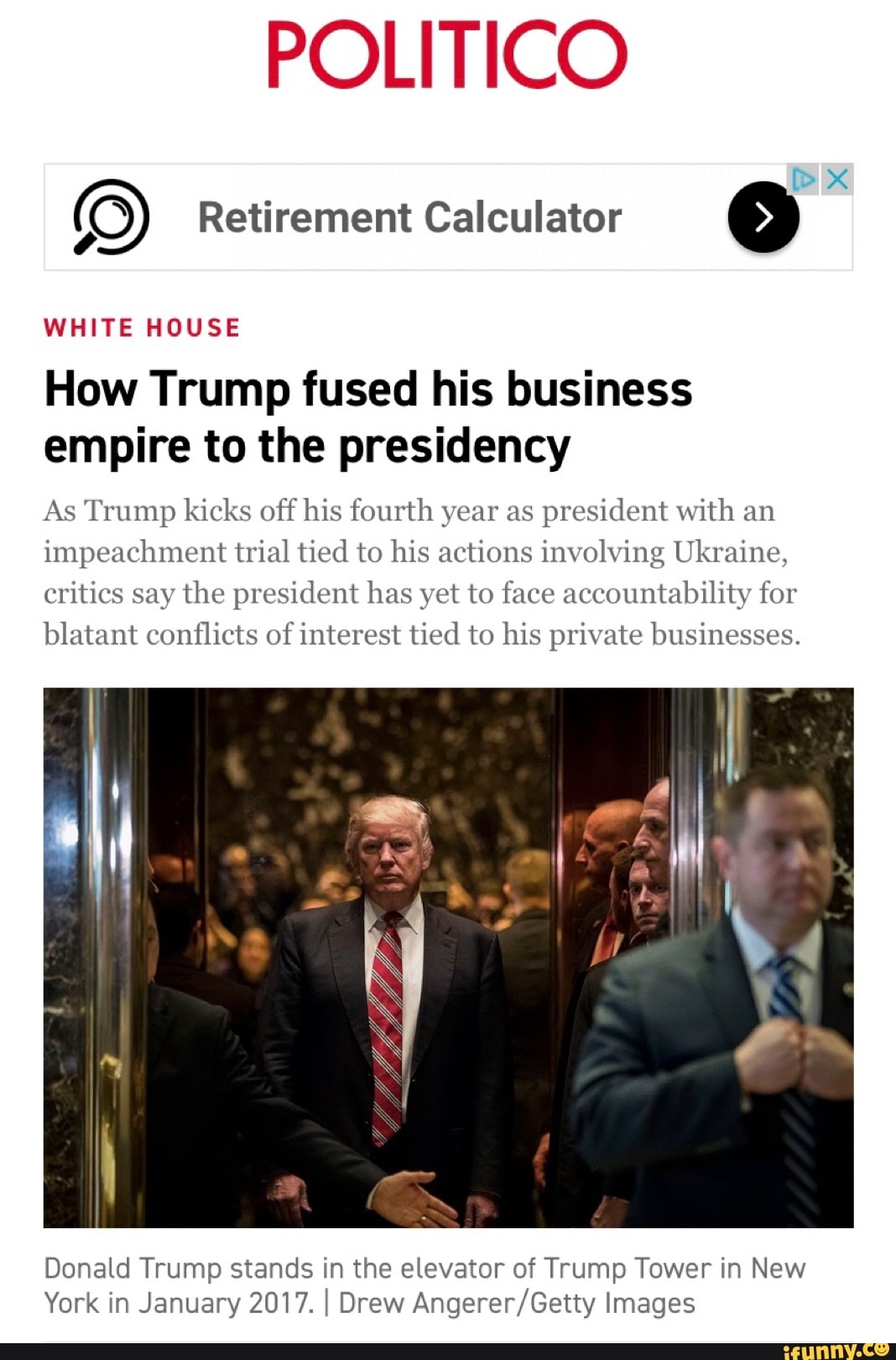 POLITICO (O) Retirement Calculator WHITE HOUSE How Trump fused his ...