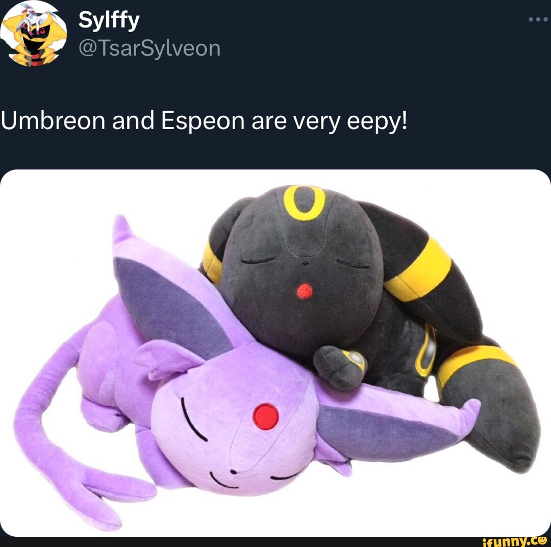 Umbreon and Espeon are very eepy! - iFunny