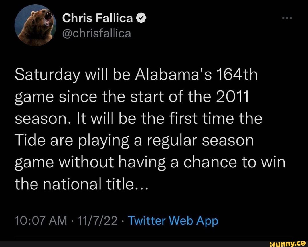 Chris Fallica Saturday will be Alabama's 164th game since the start of ...