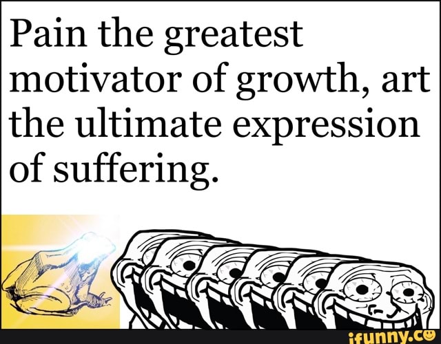 Growth memes. Best Collection of funny Growth pictures on iFunny