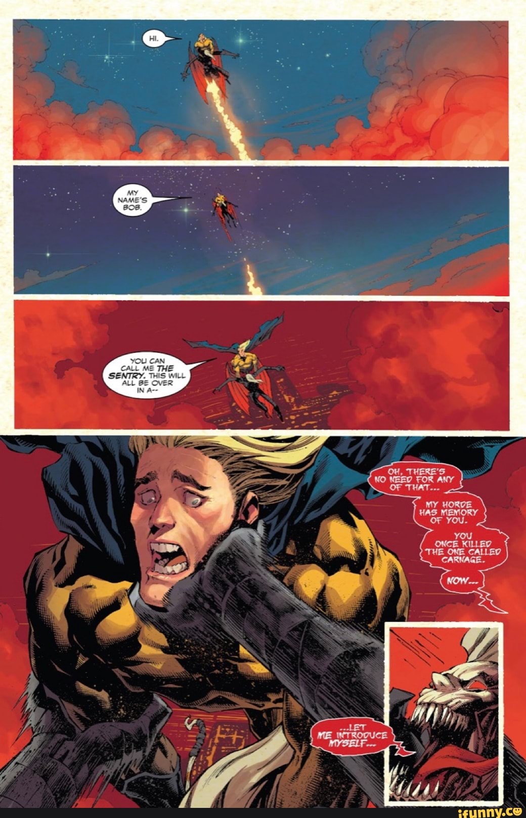 YOU CAN CALL ME THE SENTRY. THIS WILL ALL BE OVER IN A- MY HORDE HAS ...