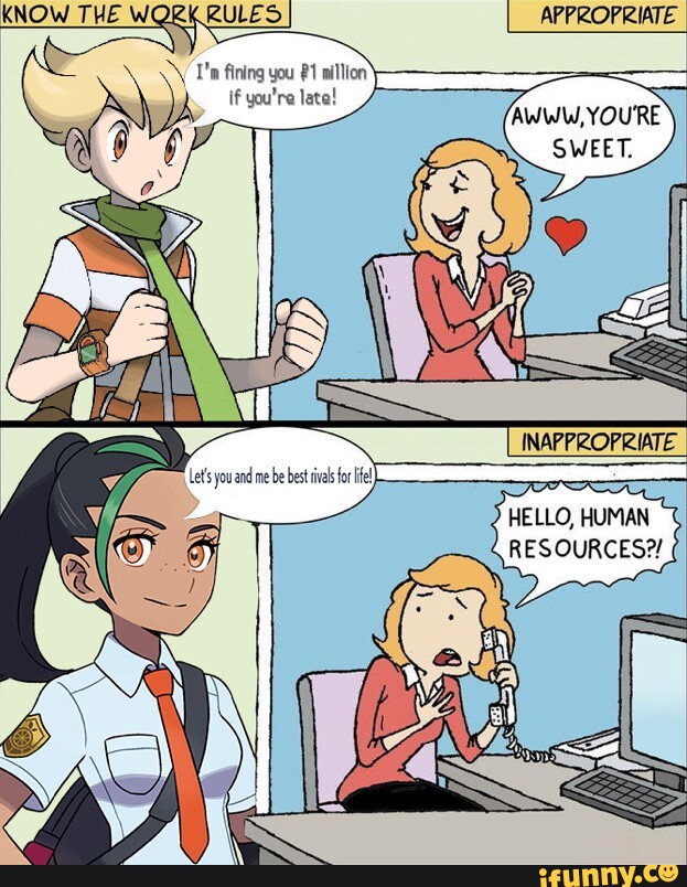 KNOW THE WORK RULES APPROPRIATE \Y I'n fining you nillion f you're late ...