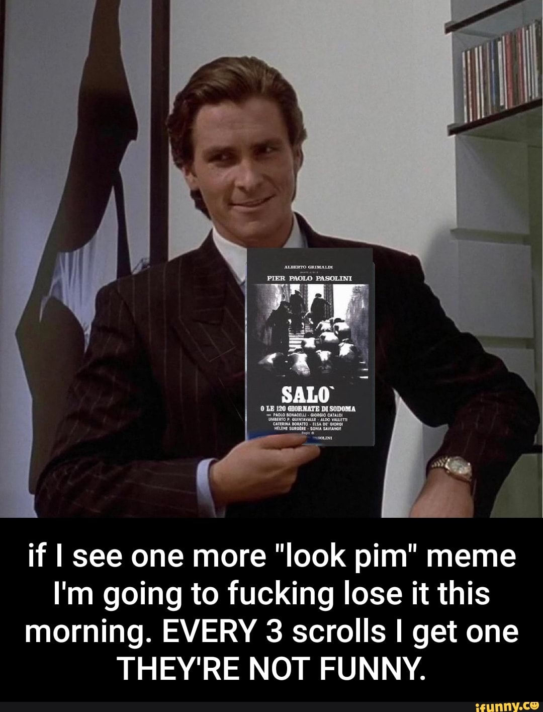 If I see one more "look pim" meme I'm going to fucking lose it this ...