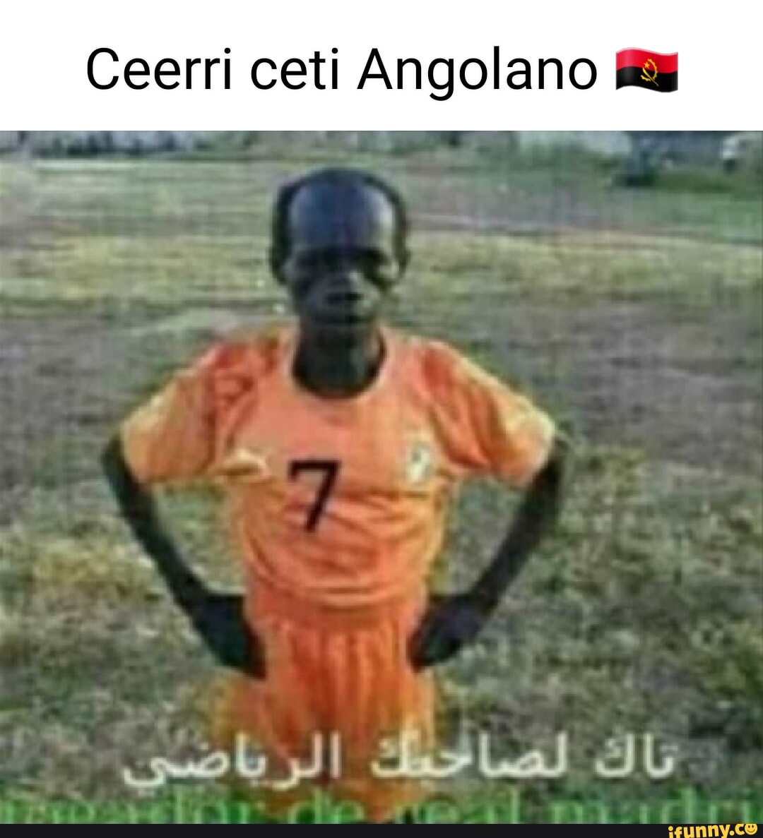 Ceerri ceti Angolano - iFunny Brazil