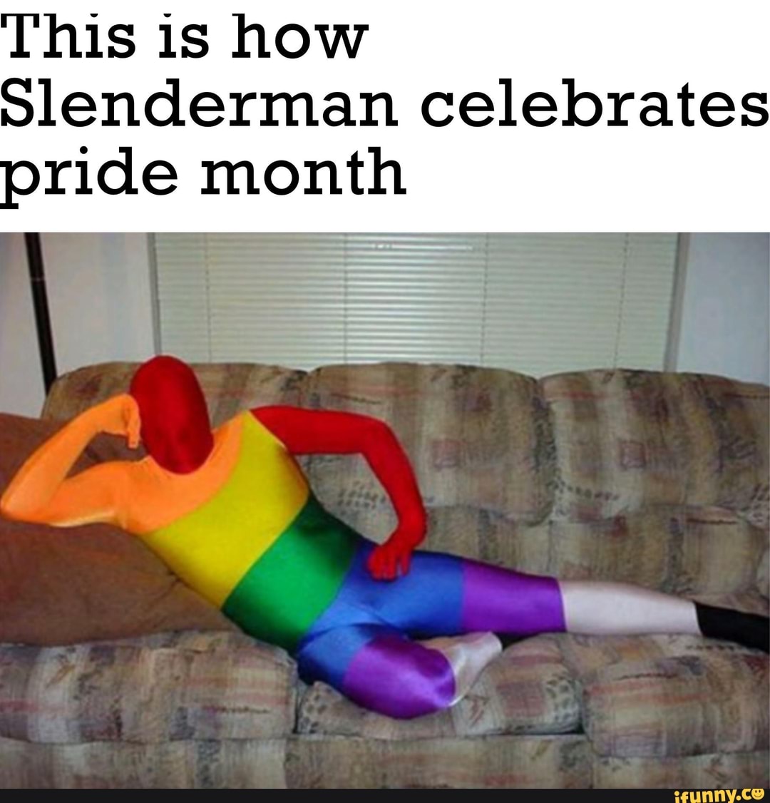 This is how Slenderman celebrate pride month - iFunny