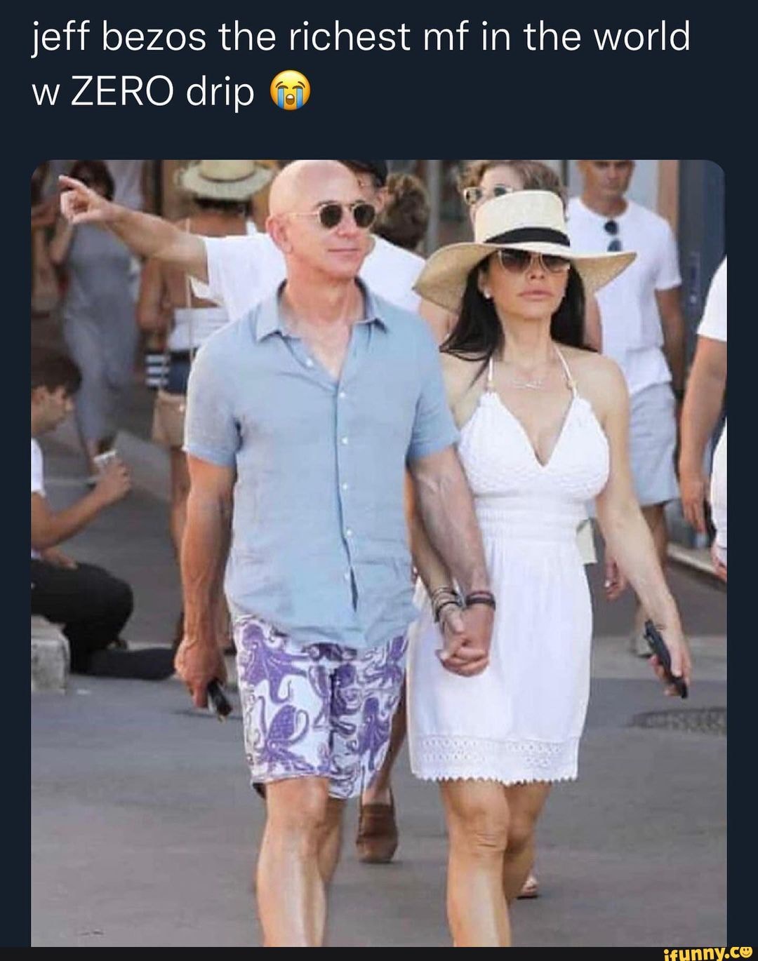 Jeff bezos the richest mf in the world w ZERO drip - iFunny