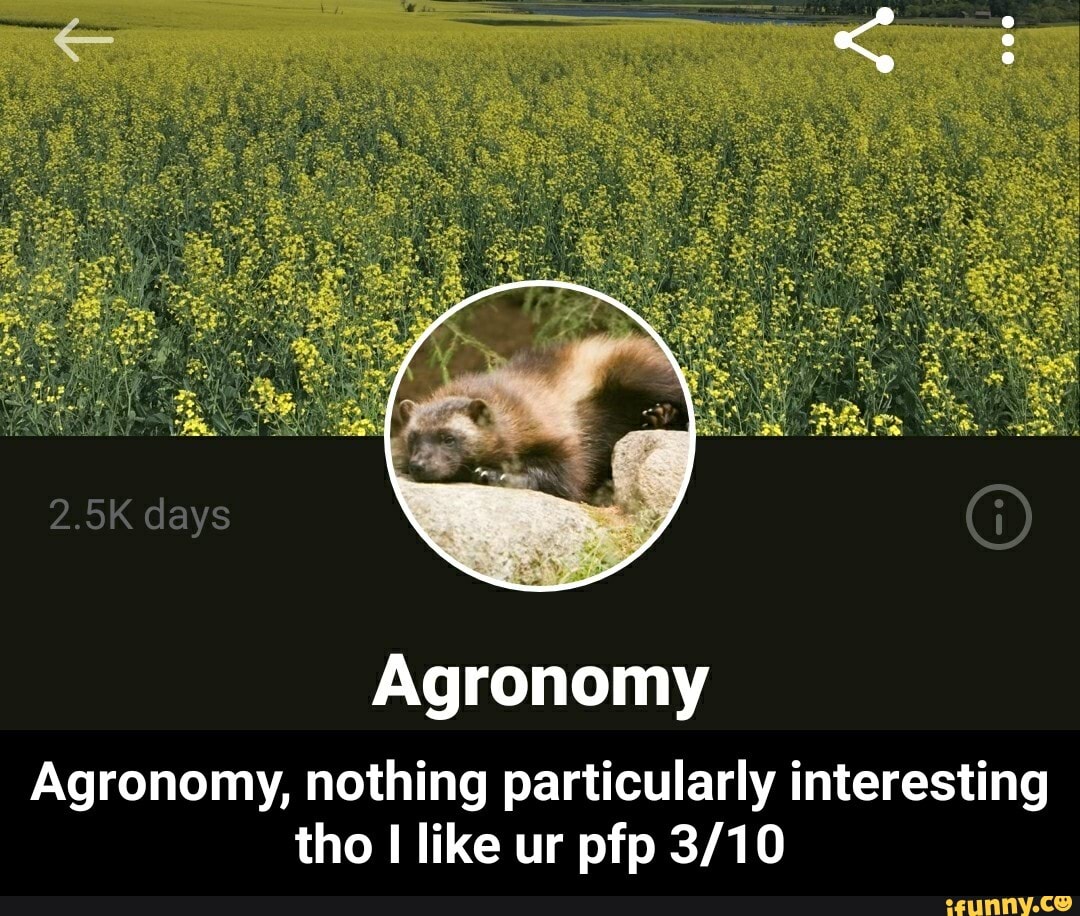 Agronomy memes. Best Collection of funny Agronomy pictures on iFunny