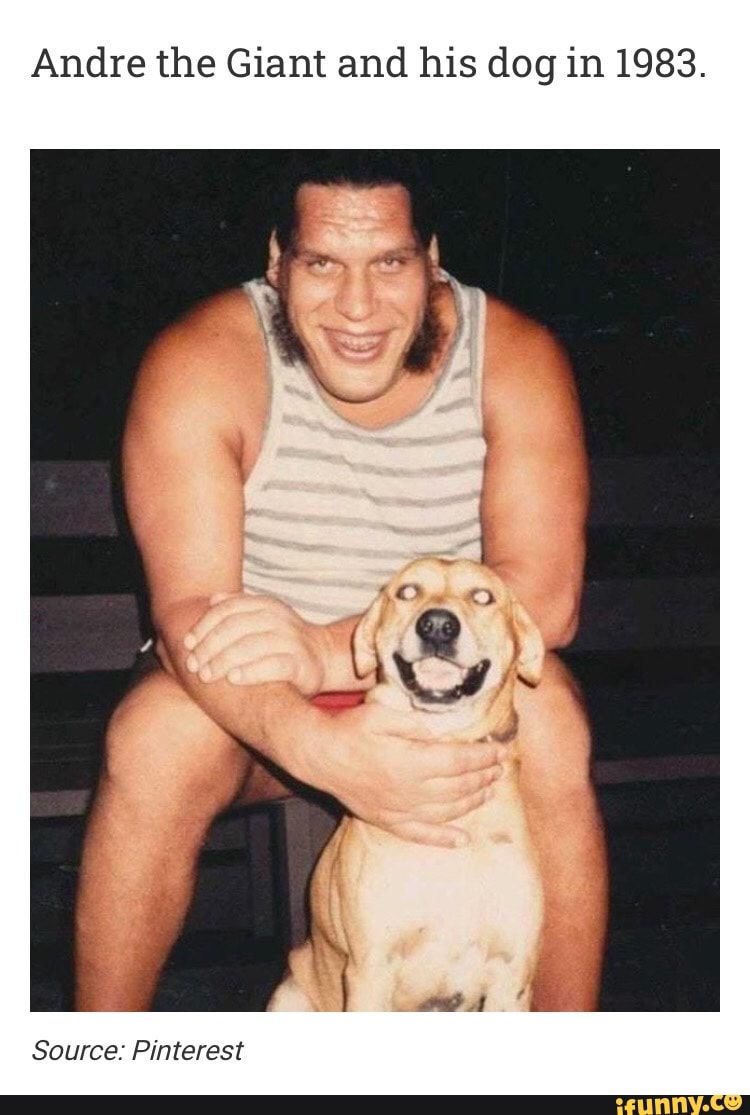 Andre the Giant and his dog in 1983. Source: interest - iFunny
