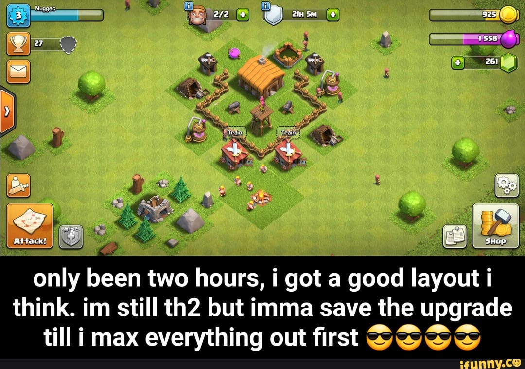 Only been two hours, i got a good layout I think. im still th2 but imma ...