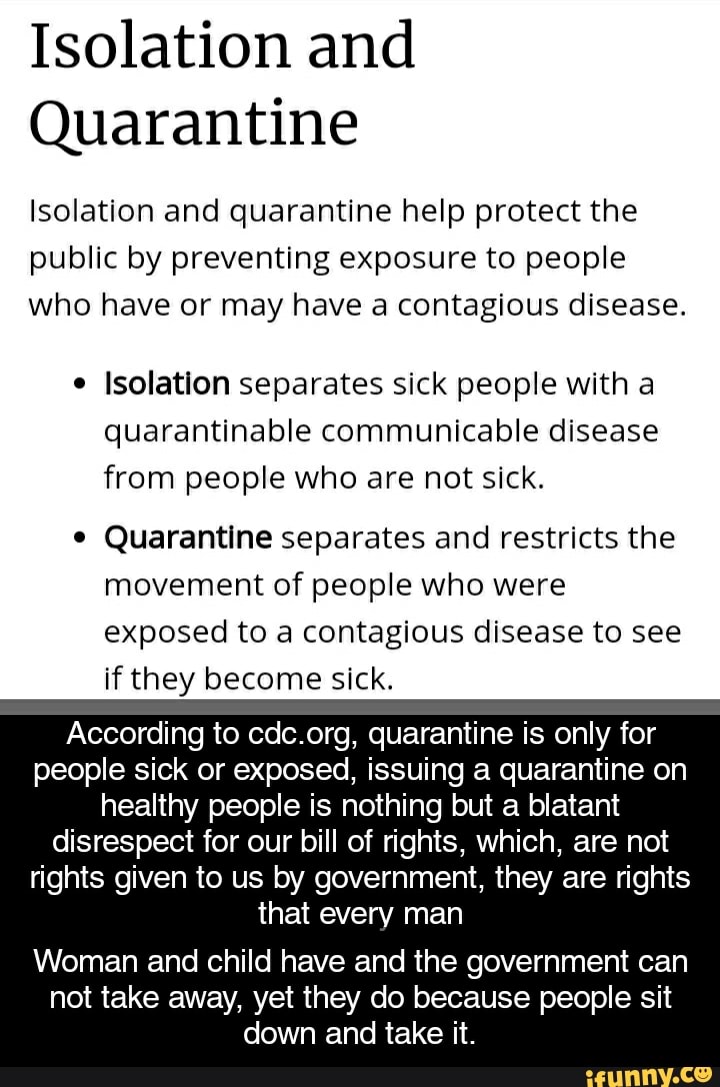 Isolation and Quarantine Isolation and quarantine help protect the ...
