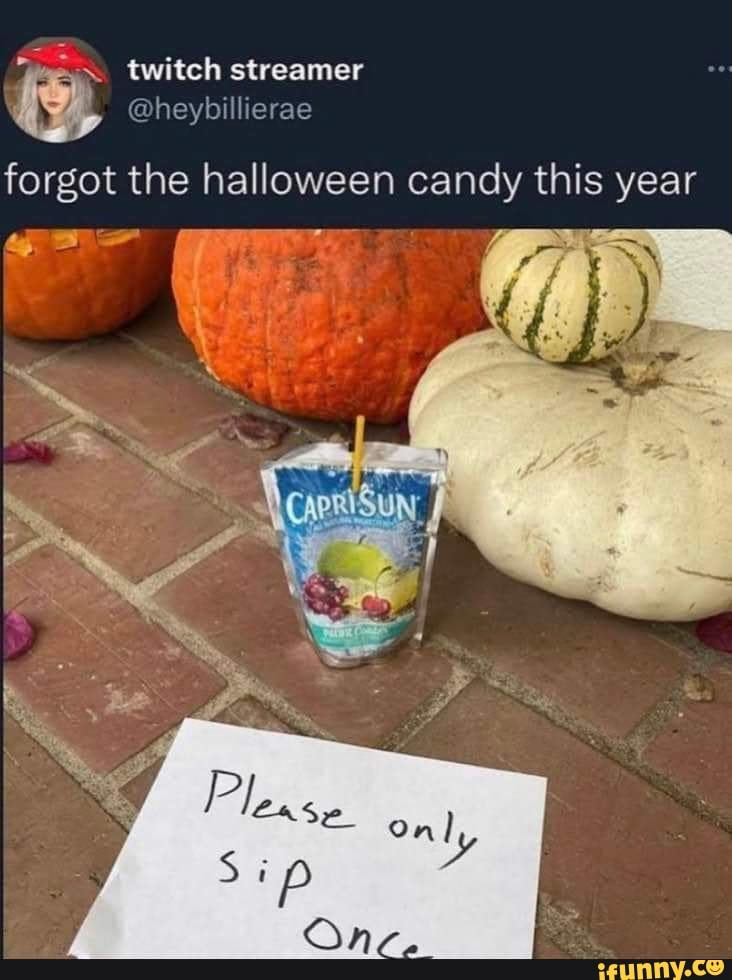 & twitch streamer @heybillierae forgot the halloween candy this year ...