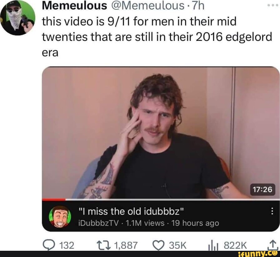 Memeulous @Memeulous this video is for men in their mid twenties that ...