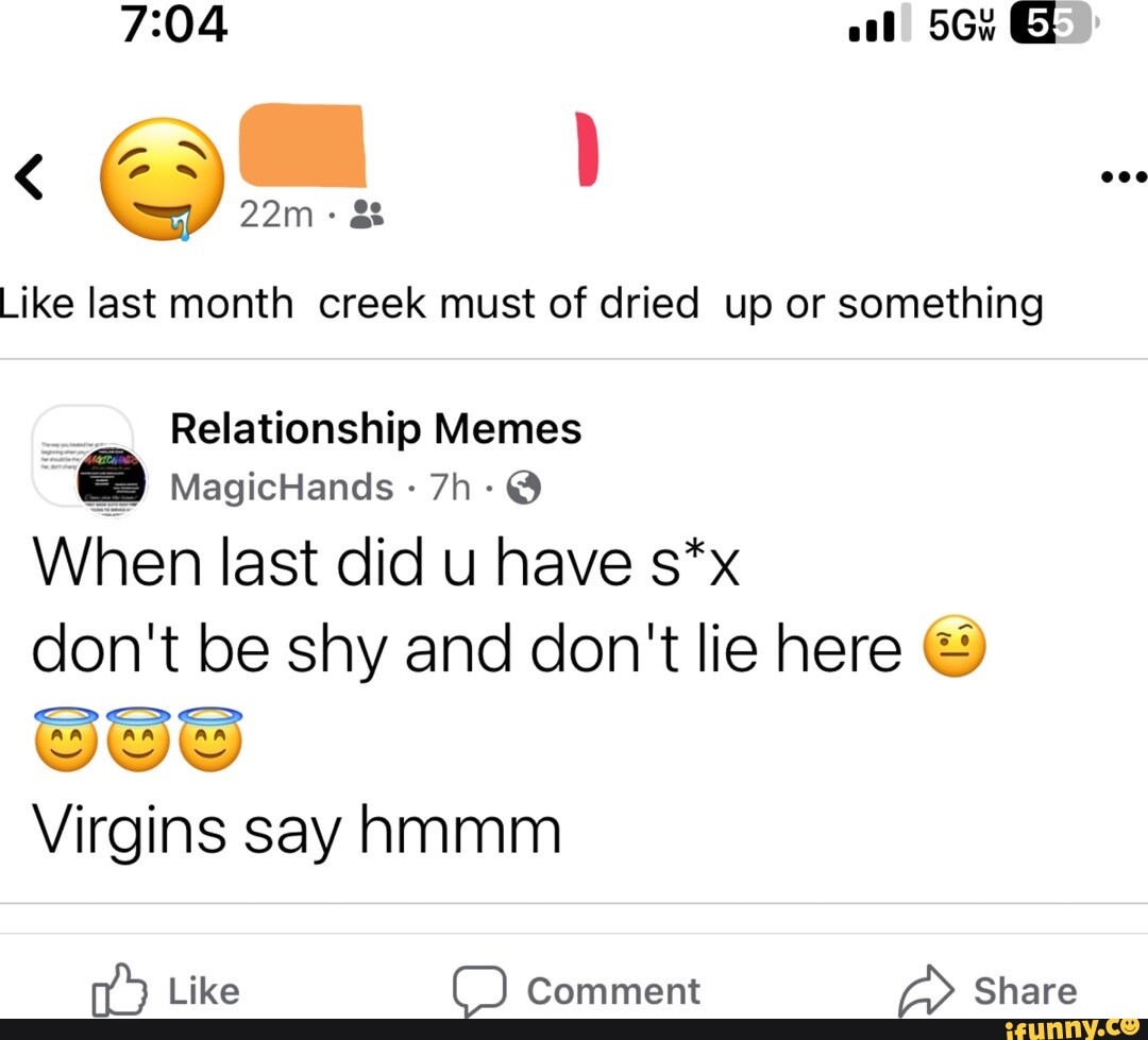 Ot aa ) ees Like last month creek must of dried up or something ...