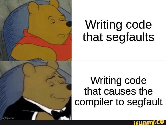 Segfaults memes. Best Collection of funny Segfaults pictures on iFunny