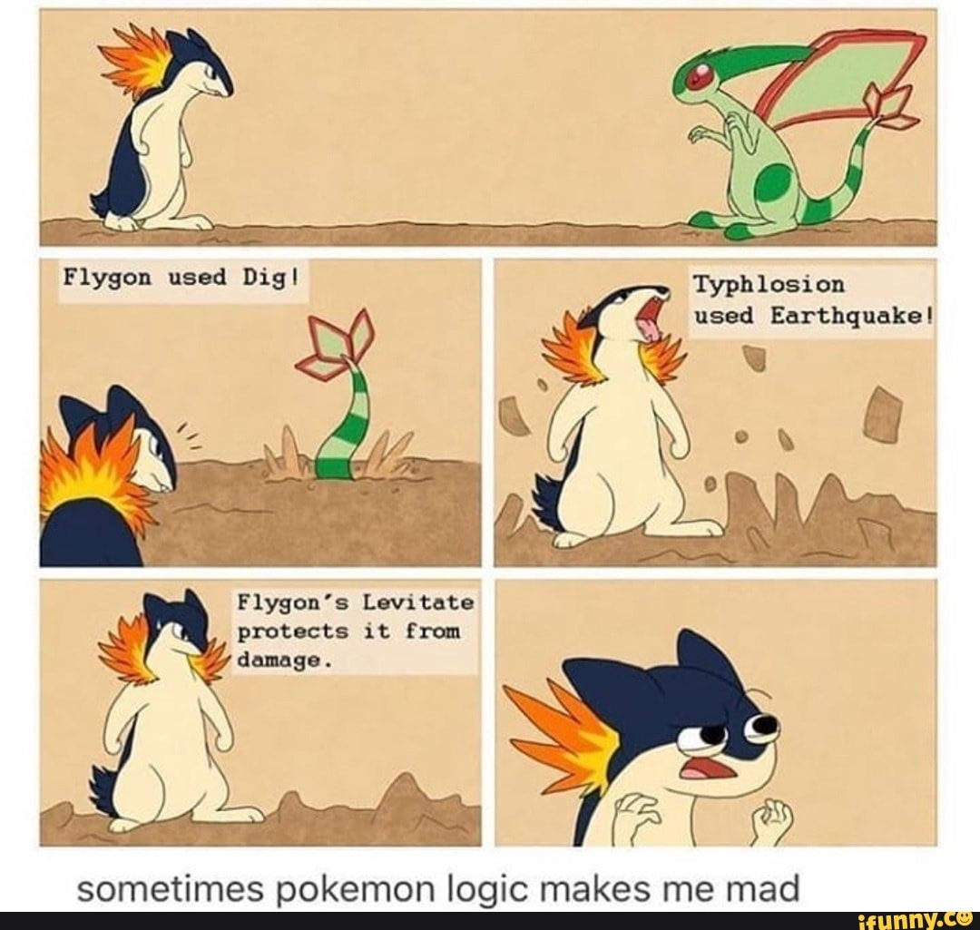 Flygon used Dig! Typhlosion used Earthquake! Flygon's Levitate protects ...