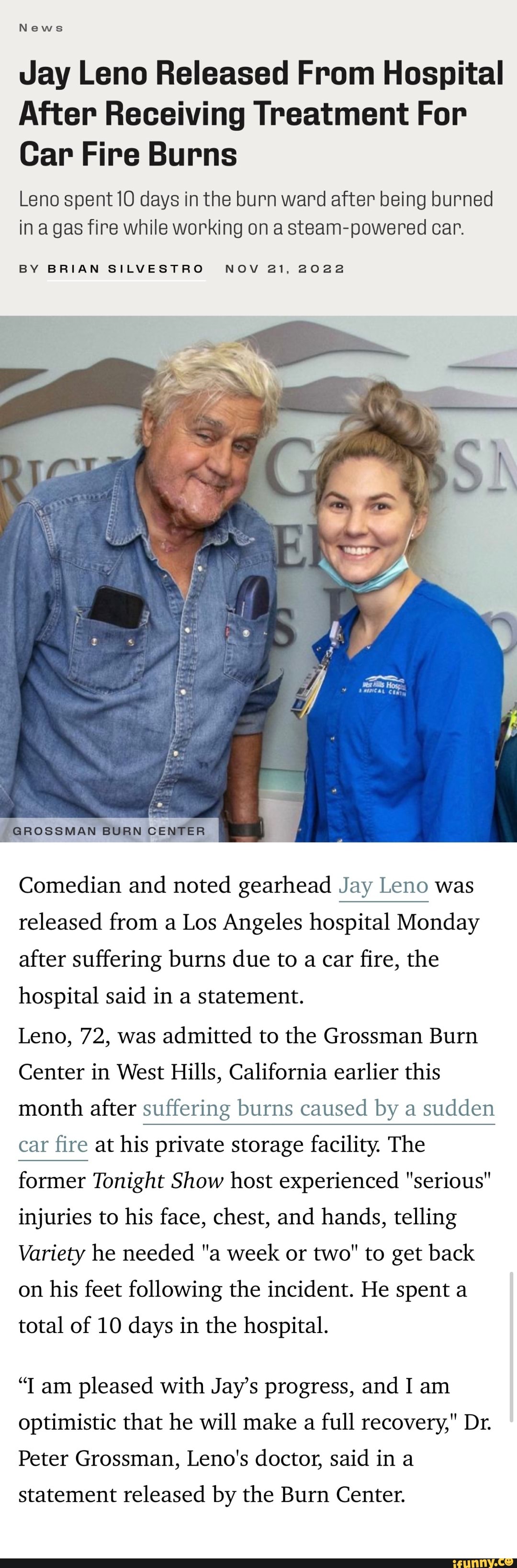 News Jay Leno Released From Hospital After Receiving Treatment For Car Fire Burns Leno spent 10 ...