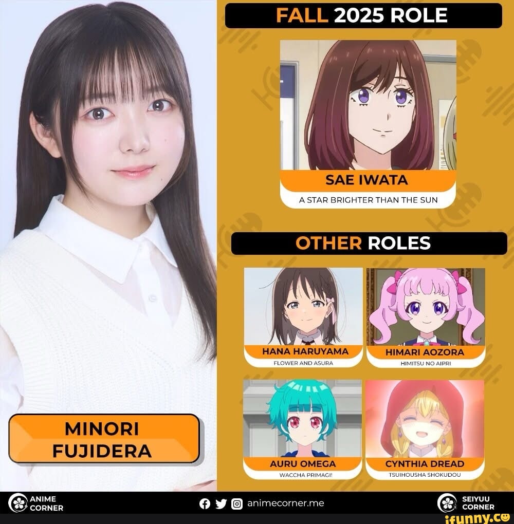 FALL 2025 ROLE SAE IWATA STAR BRIGHTER THAN THE SUN OTHER ROLES As HANA HARUYAMA HIMARI AOZORA ...
