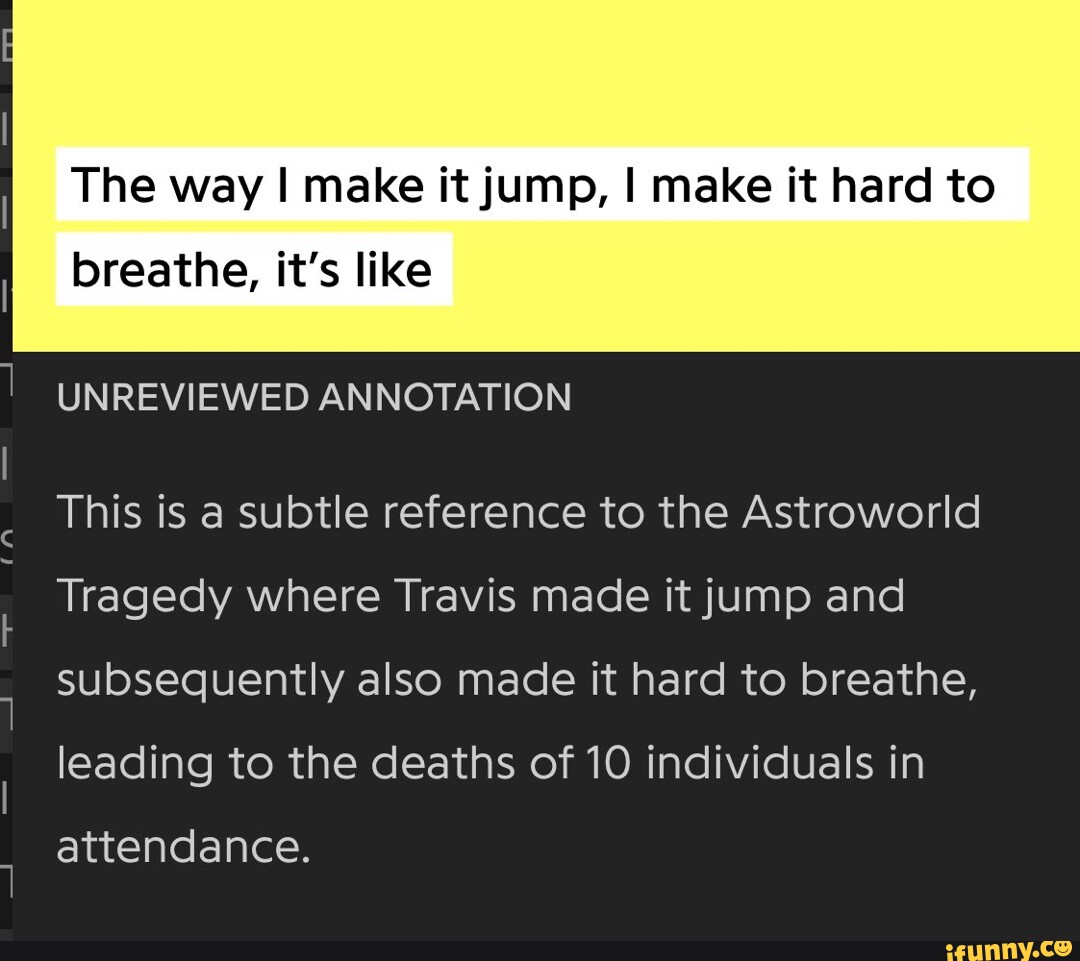Astroworld memes. Best Collection of funny Astroworld pictures on iFunny