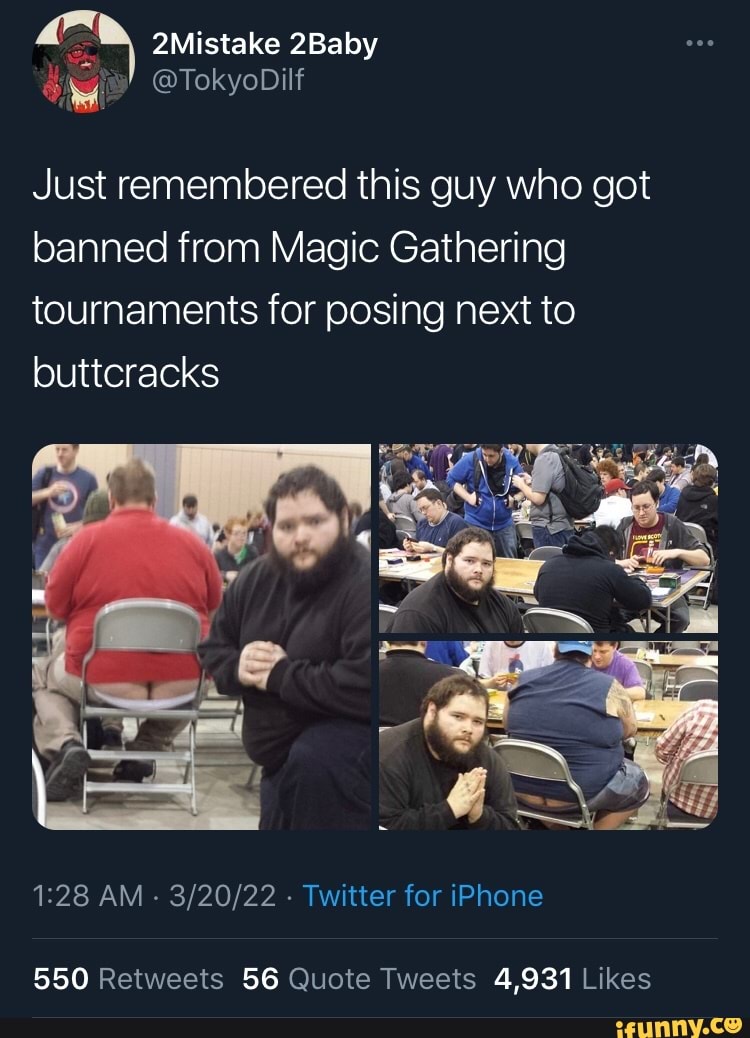 2Mistake 2Baby Just remembered this guy who got banned from Magic ...