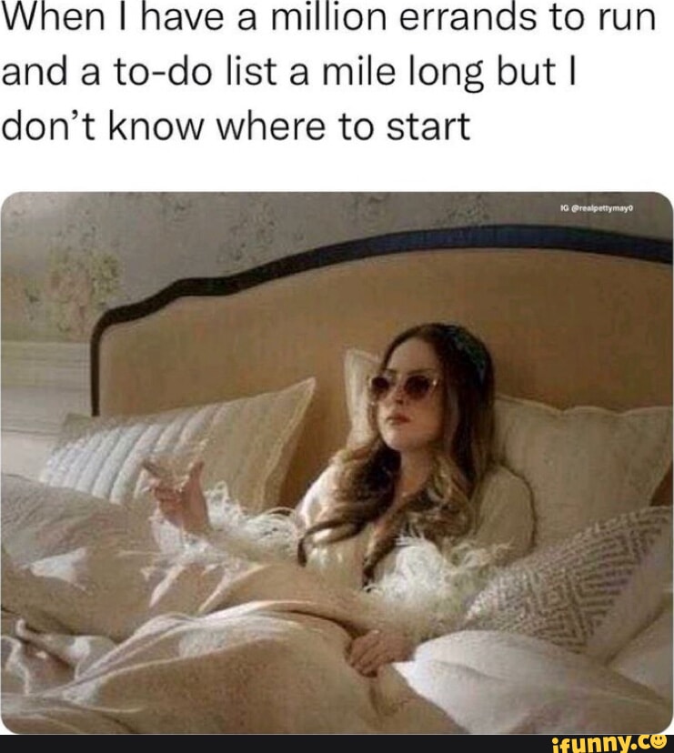 Errands memes. Best Collection of funny Errands pictures on iFunny