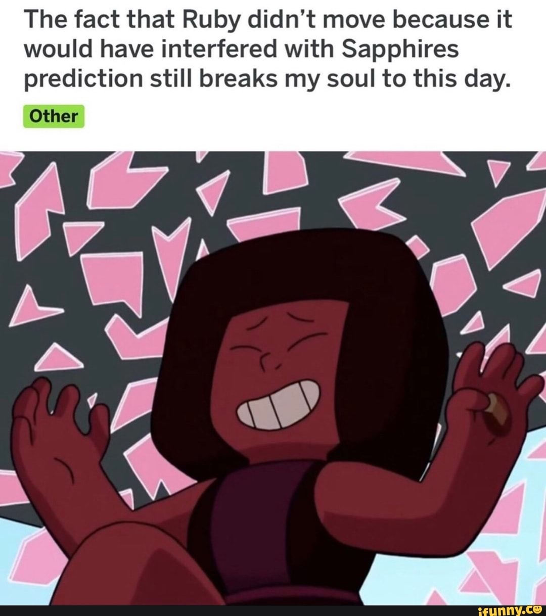 Sapphireandruby memes. Best Collection of funny Sapphireandruby ...