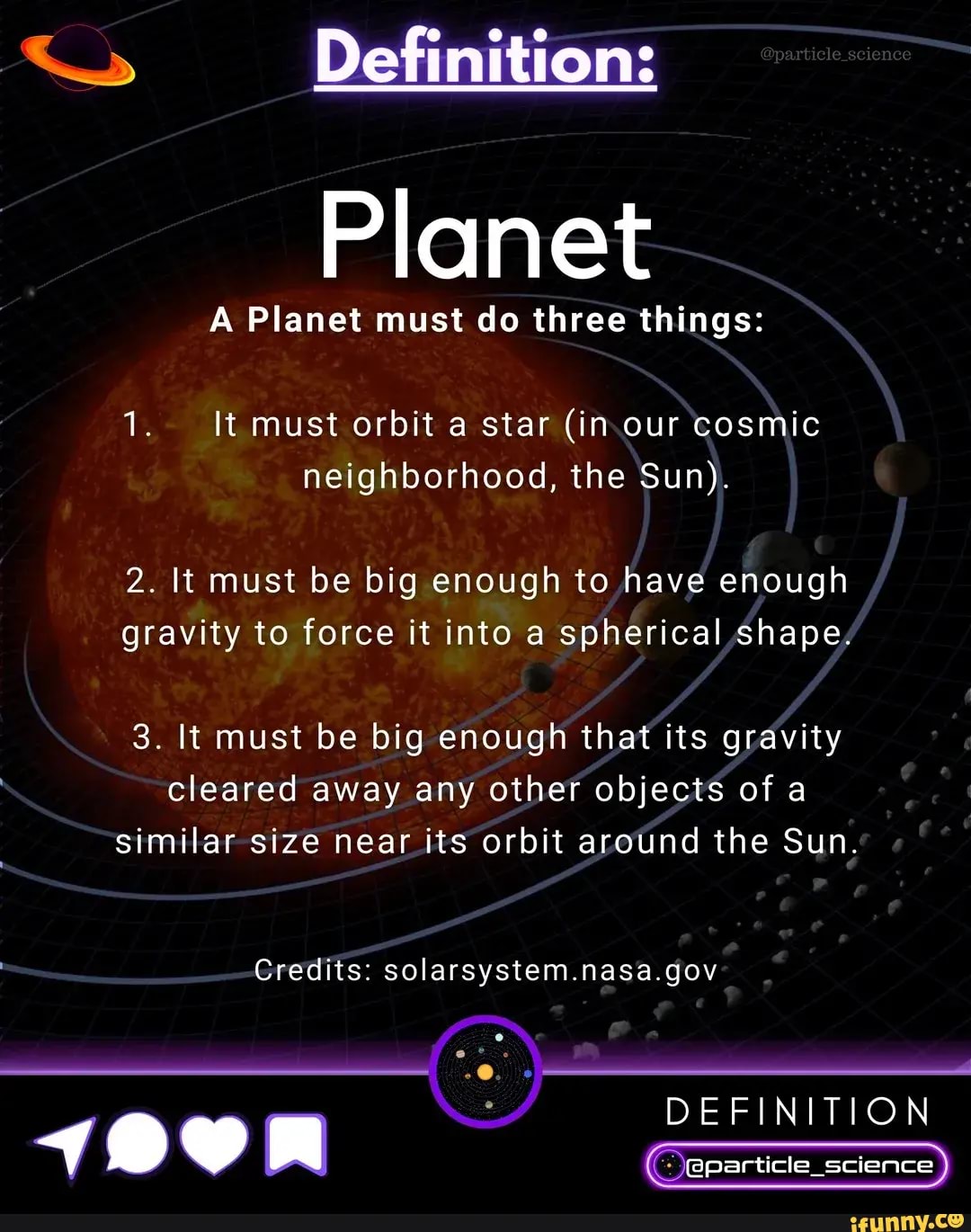 Definition: Planet A Planet must do three things: It must orbit a star ...