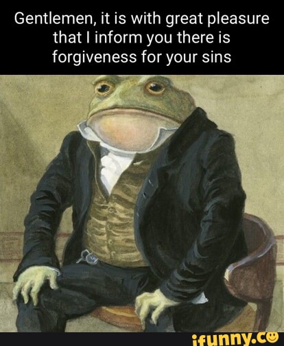 Forgiveness memes. Best Collection of funny Forgiveness pictures on iFunny