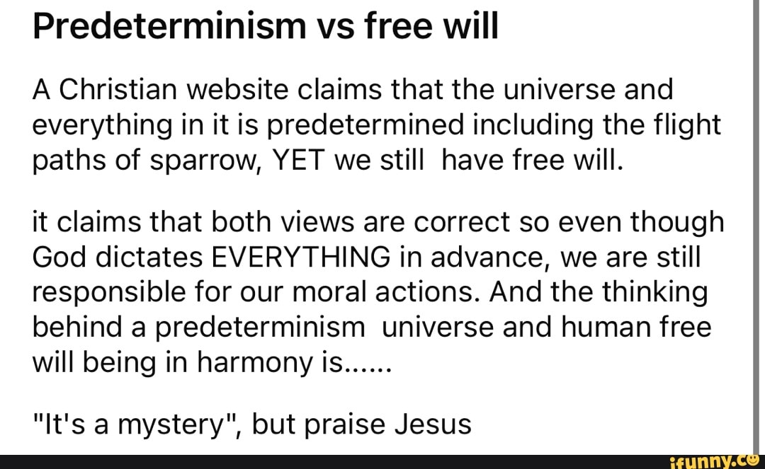 Predeterminism memes. Best Collection of funny Predeterminism pictures ...