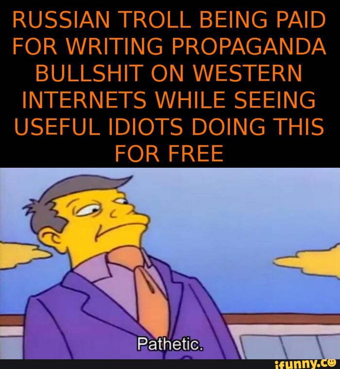 RUSSIAN TROLL BEING PAID FOR WRITING PROPAGANDA BULLSHIT ON WESTERN ...