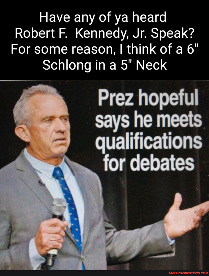 Have any of ya heard Robert F. Kennedy, Jr. Speak? For some reason, I ...